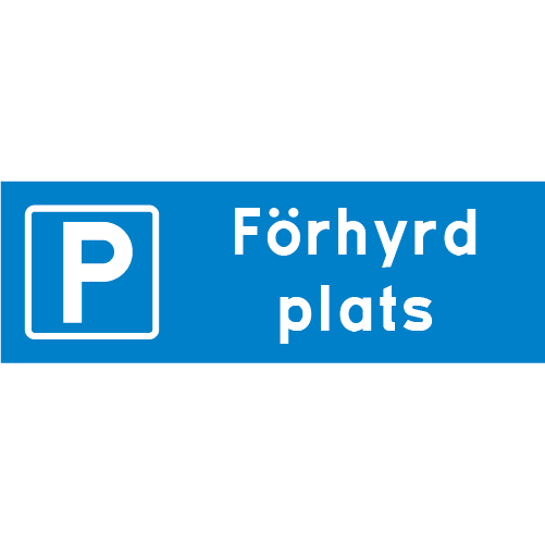 P förhyrd plats | Köp parkeringsskylt | Vägskyltar
